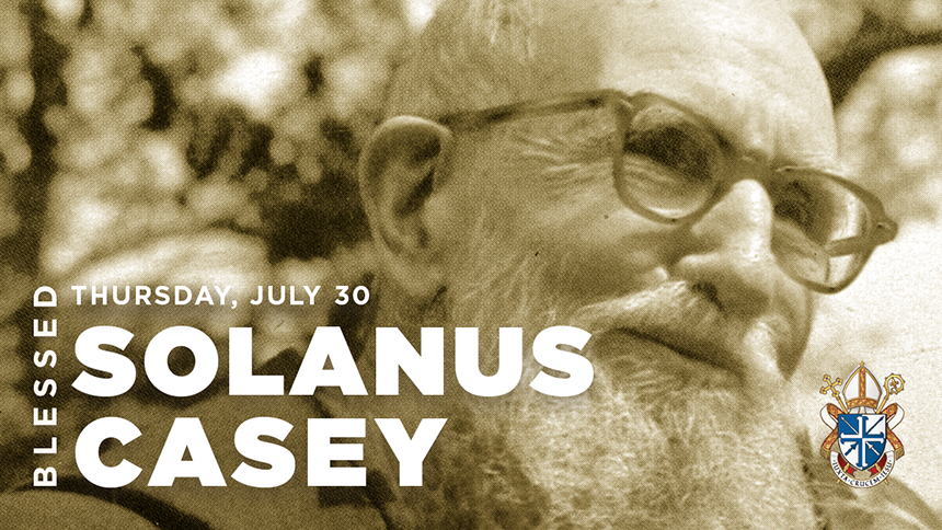Feast of Blessed Solanus Casey, July 30, 2020 | Diocese of Lansing